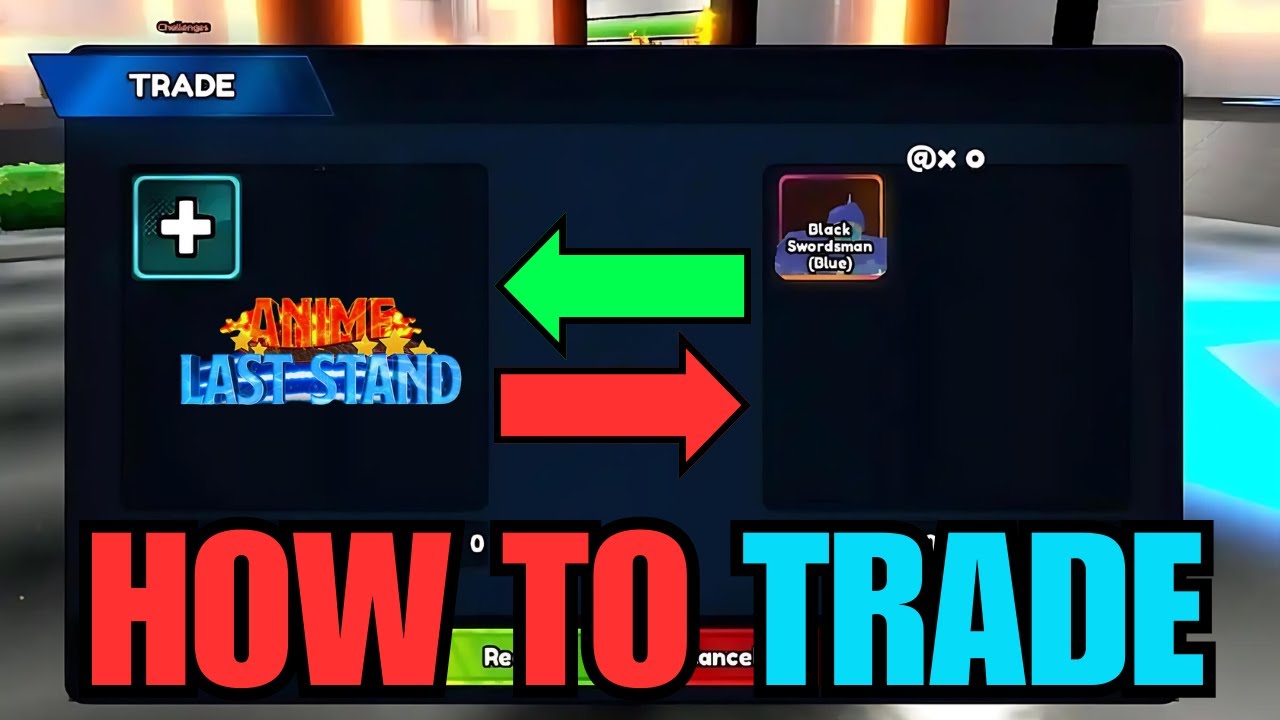 How to Trade in Anime Last Stand - YouTube
