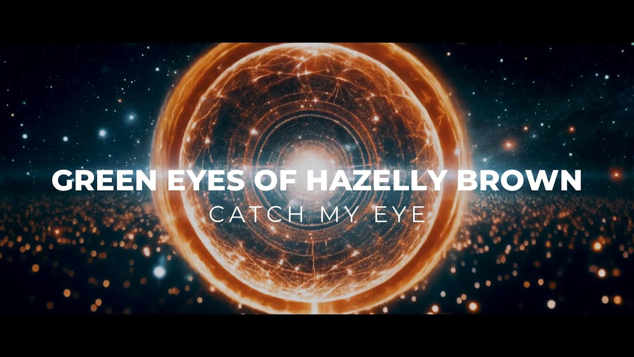 Green Eyes of Hazelly Brown - Catch My Eye | by Dan - YouTube