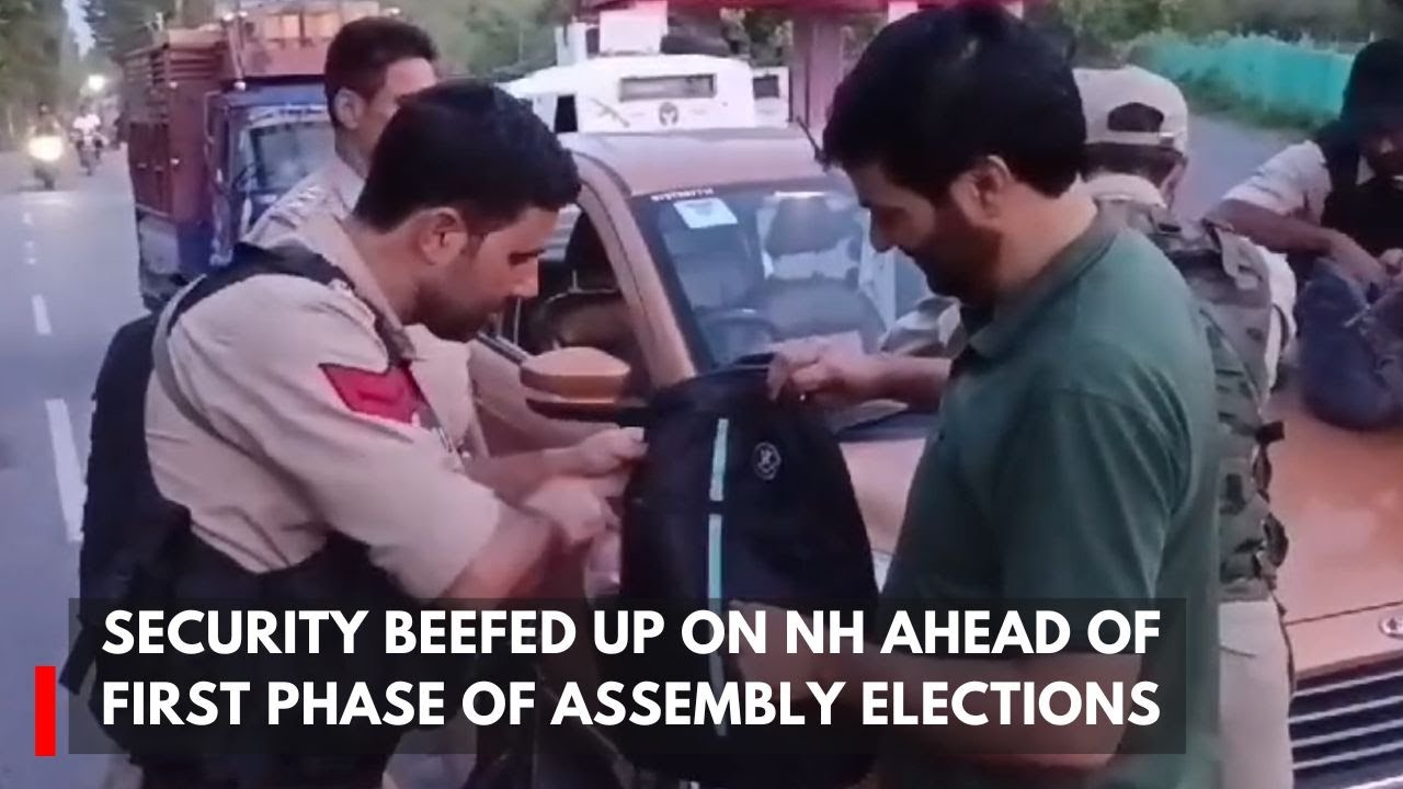 Kulgam: Security beefed up on NH ahead of first Phase of Assembly ...