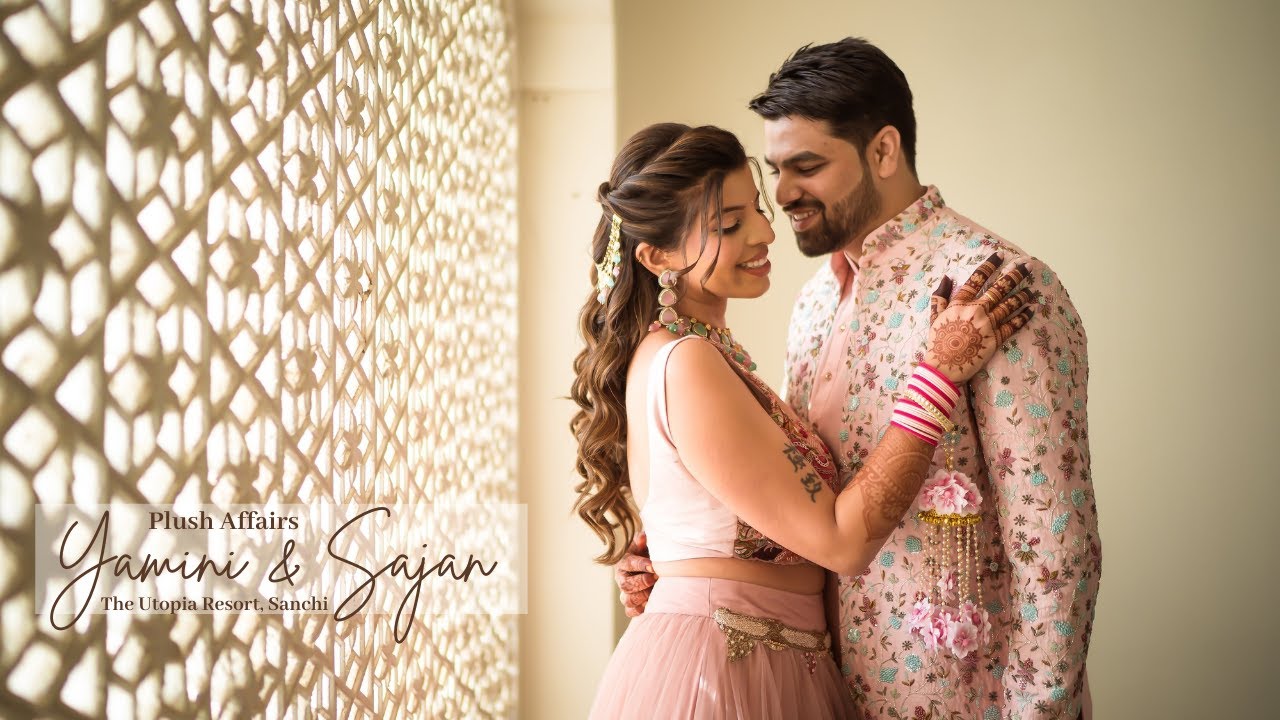 Yamini & Sajan | Wedding Teaser | The Utopia Resort, Sanchi | By Plush Affairs - YouTube