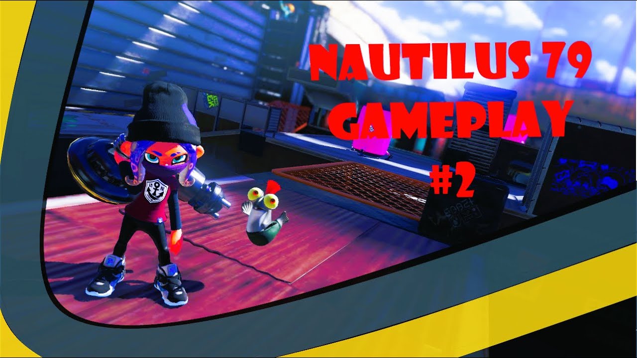 Nautilus 79 Gameplay #2 - Splatoon 3 | Anarchy Battle (SZ) - YouTube