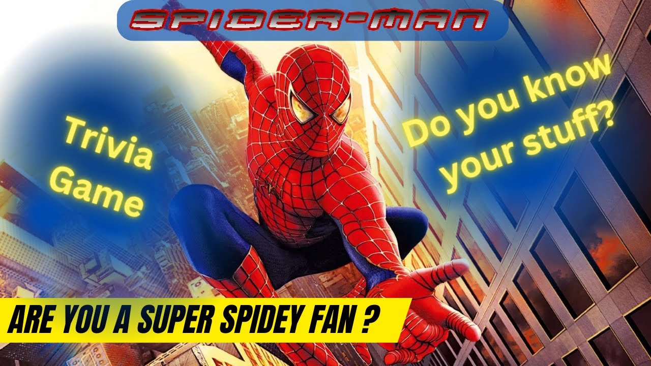 Spiderman Trivia Game 10 Quick Questions - YouTube