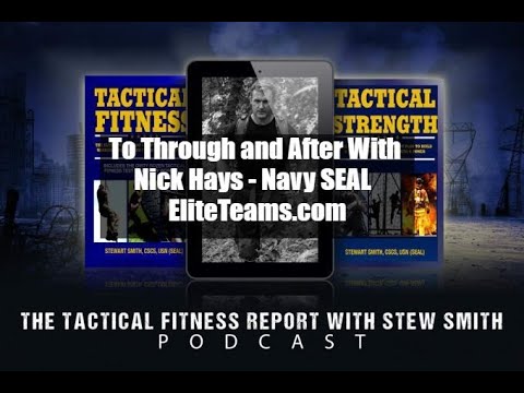 To Through and After With Nick Hays - Navy SEAL - YouTube