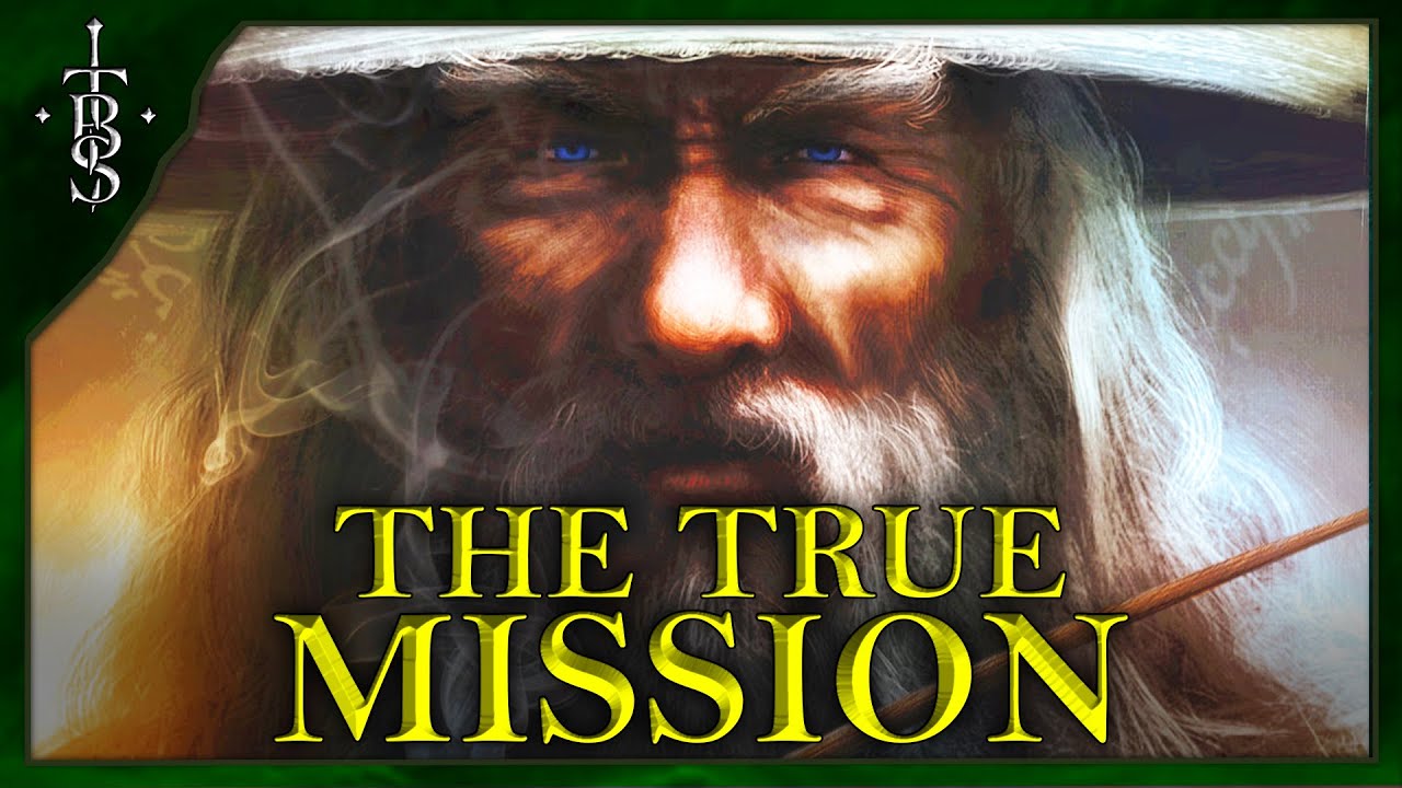 What Was The True Mission of the Wizards? (The Istari!) | Lord of the ...