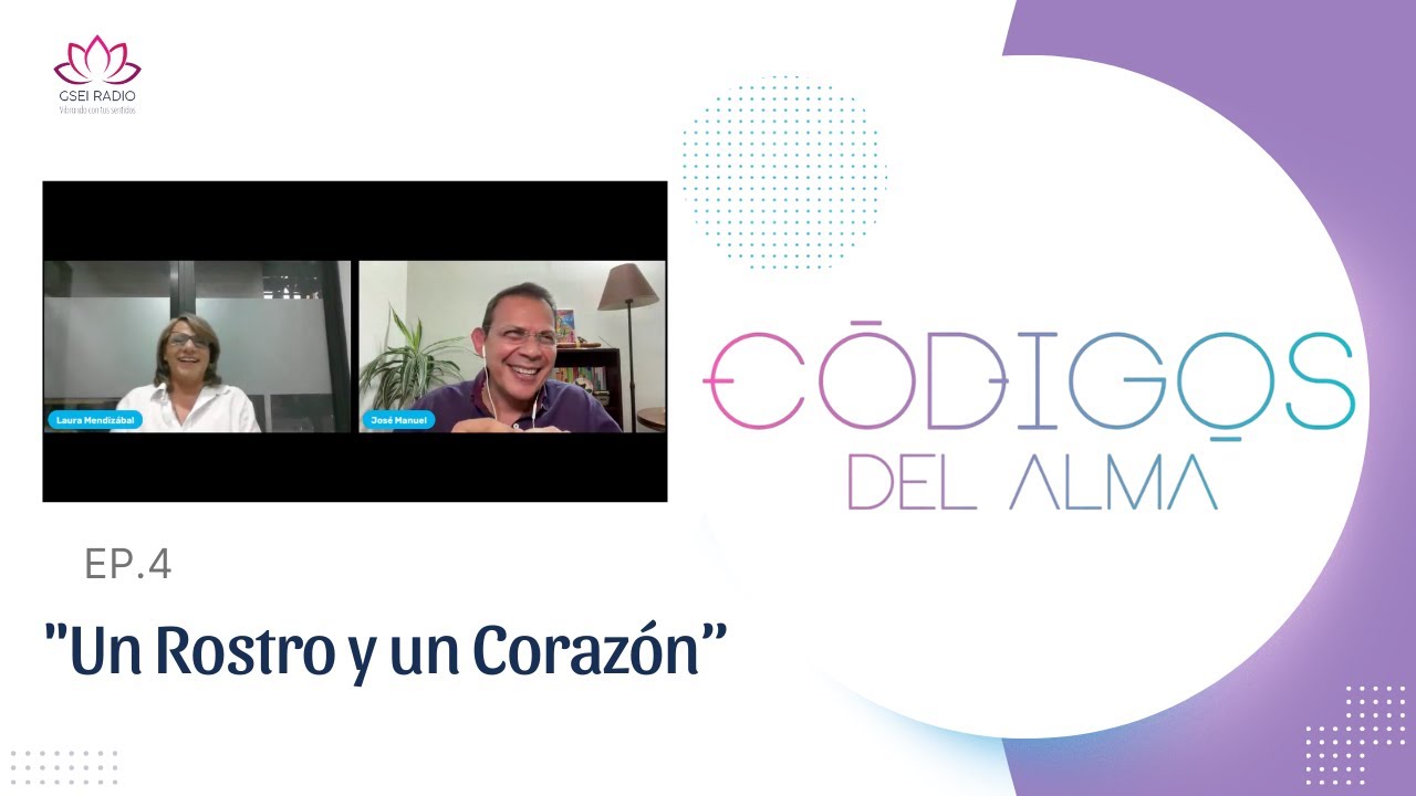 "Un Rostro y un Corazón” - Códigos del Alma - EP. 4 - YouTube