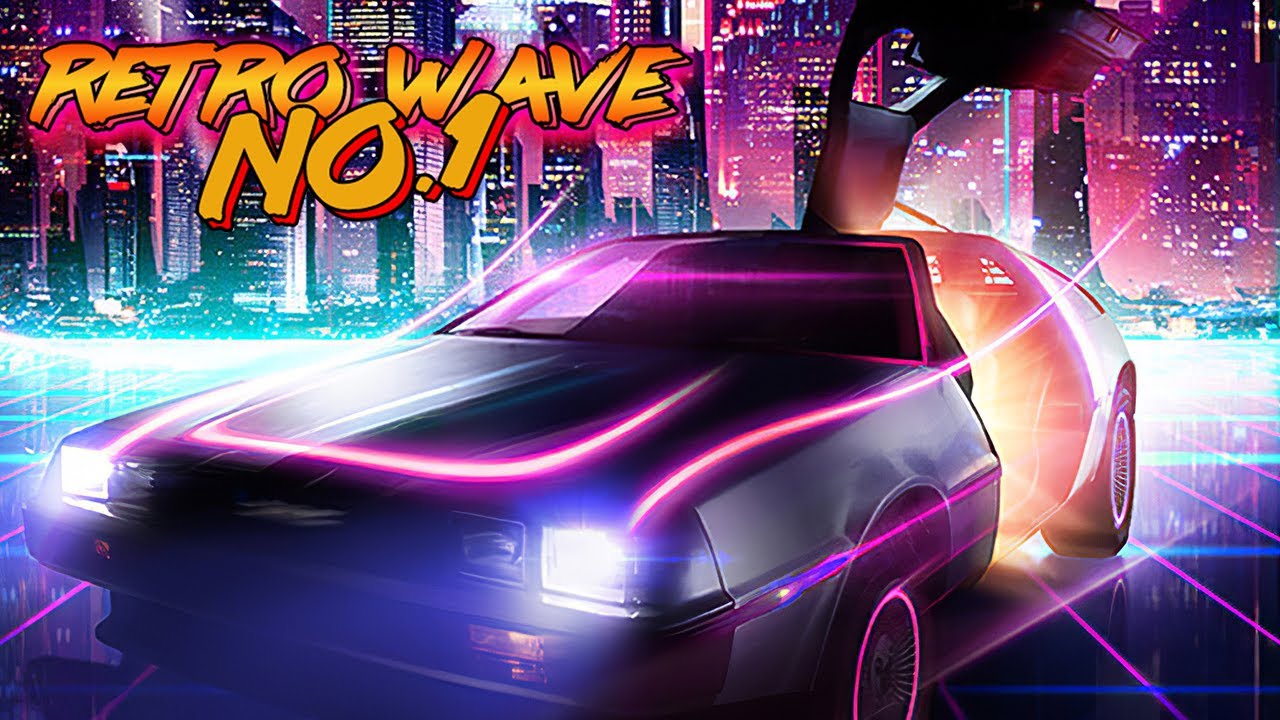 Back To The 80's' - Retro Wave [ A Synthwave/ Chillwave/ Retrowave mix ...