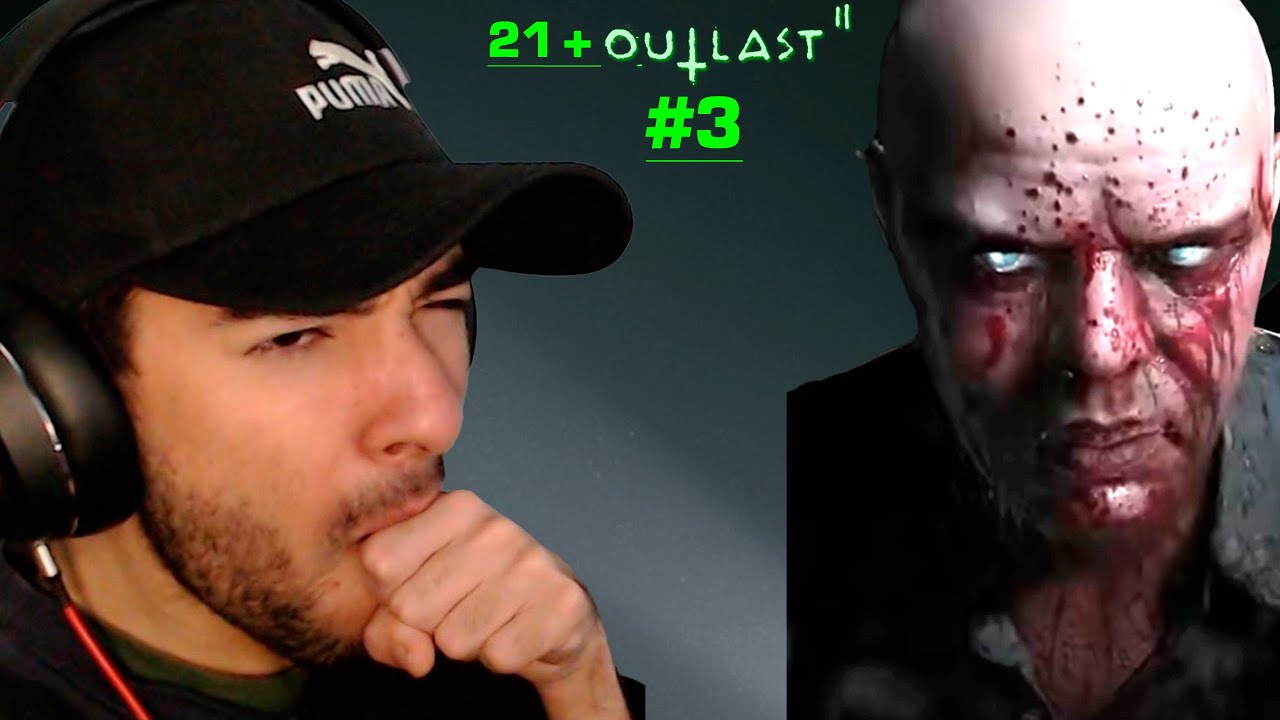 OUTLAST 2 {21+} #3 - YouTube
