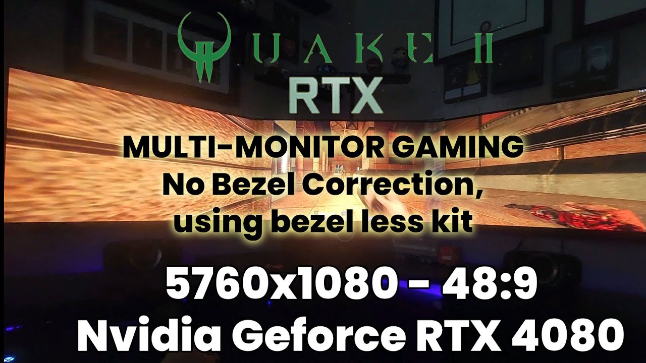 QUAKE 2 RTX Triple / Multi-Monitor, 5760x1080 on Nvidia Surround RTX ...