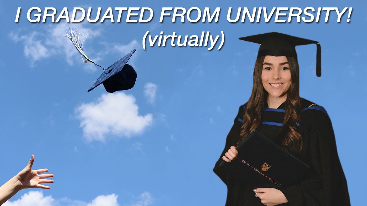 I Graduated from University! (virtually) || UBC - YouTube