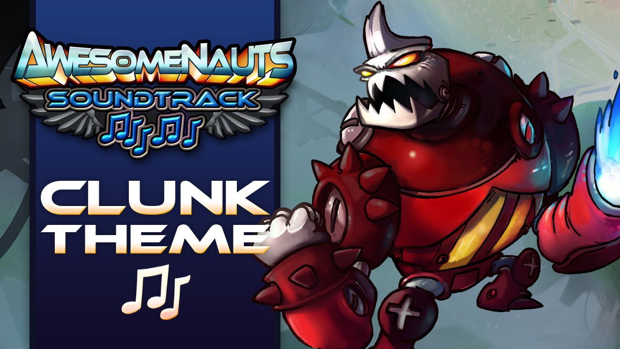 Awesomenauts Soundtrack - Clunk theme music - YouTube