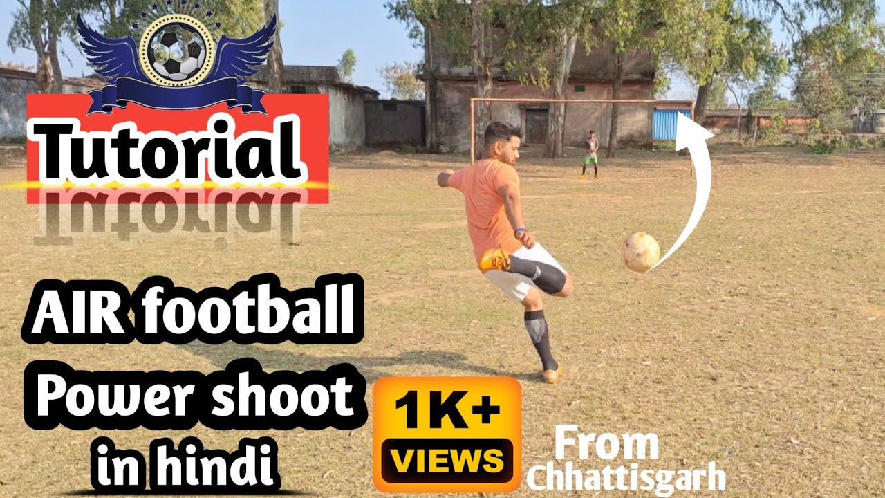 Air football power shoot tutorial video 2024 #football #tutorial # ...