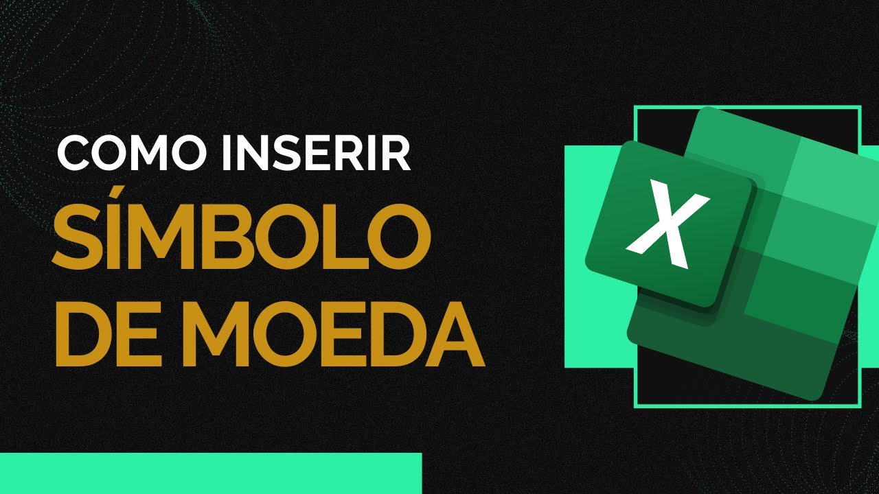 [TUTORIAL] Como inserir símbolo de moeda nas células do Excel? - YouTube