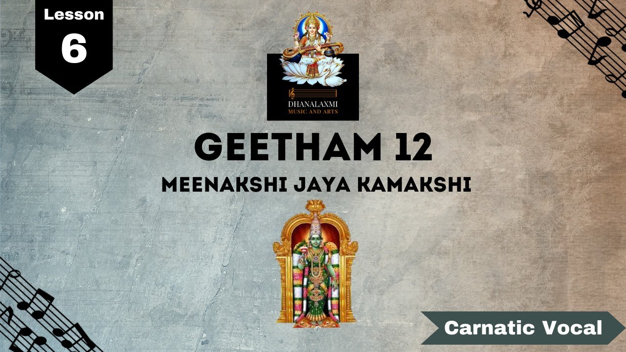 Geetham 12 – Meenakshi Jaya Kaamakshi | Shree Ragam | Carnatic lessons ...