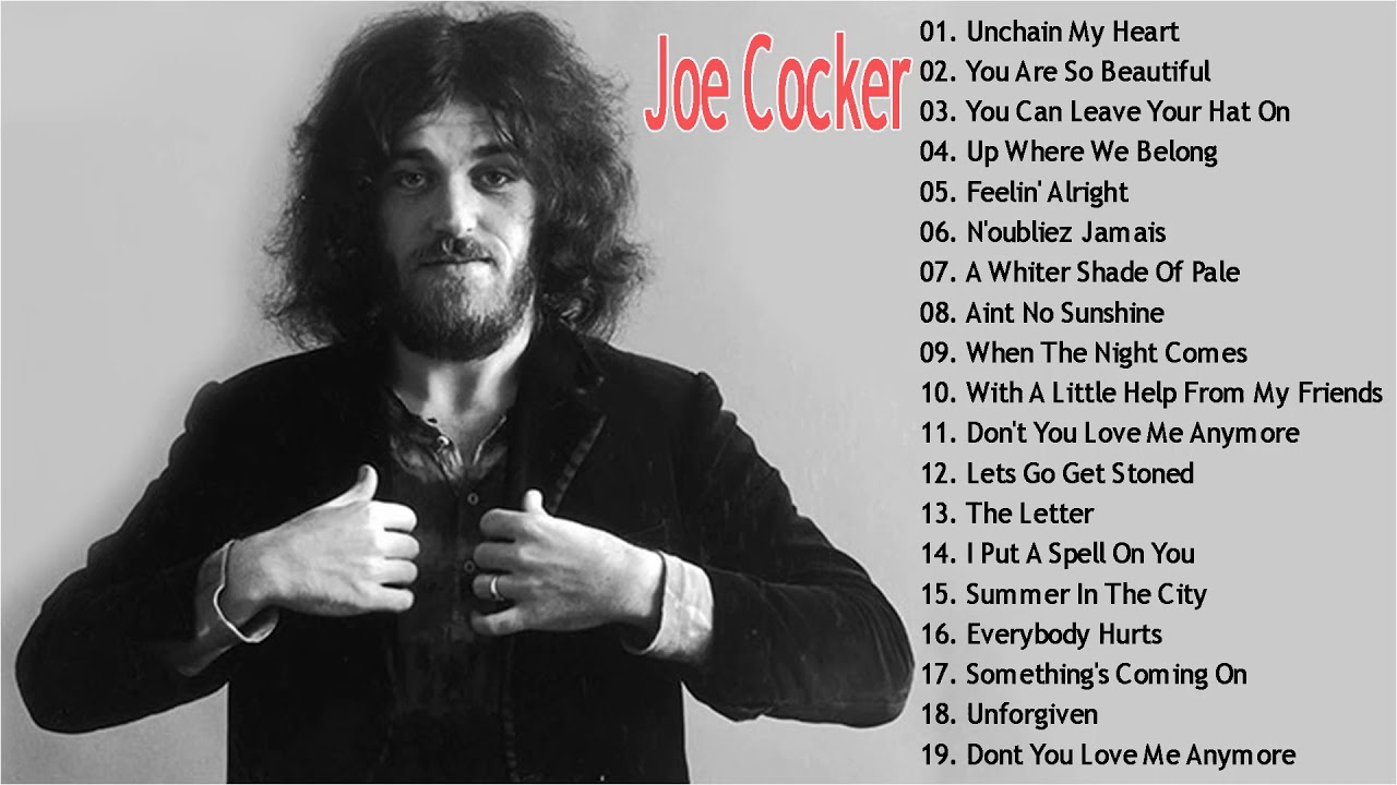 Joe Cocker : Joe Cocker Greatest Hits Full Album Live | Best Songs Of ...