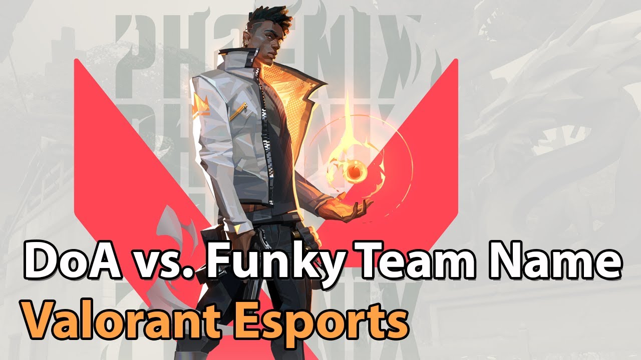 Valorant Esports - Funky Team Name vs. Death on Arrival - LVL Valorant ...