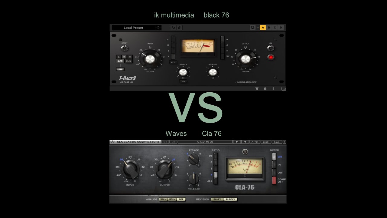 IK Multimedia black 76 Vs Cla 76 Waves - YouTube