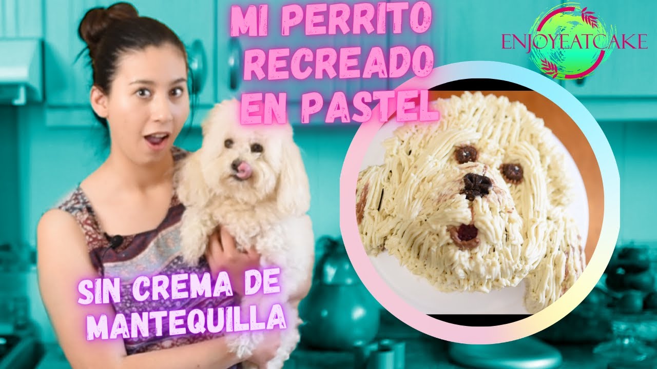 PASTEL EN FORMA DE PERRO (TURRON | FRENCH POODLE) - YouTube