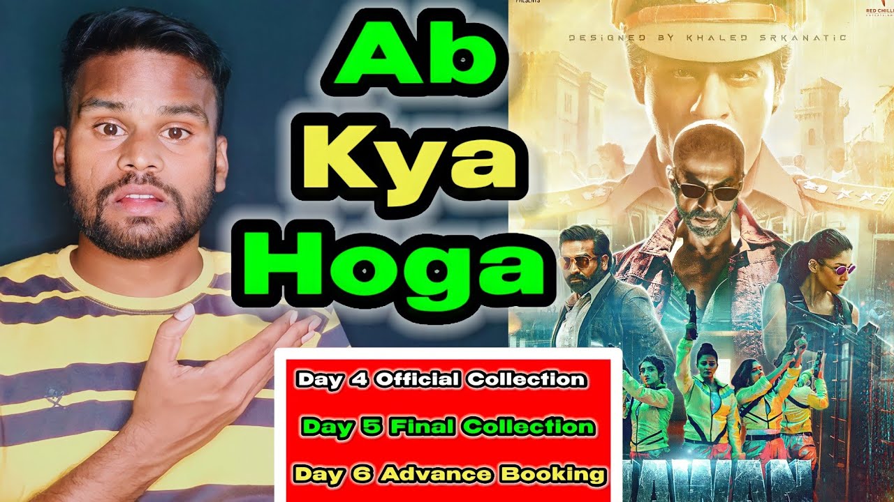 Jawan Day 4 Official Collection | Day 5 Final Collection | Day 6 ...