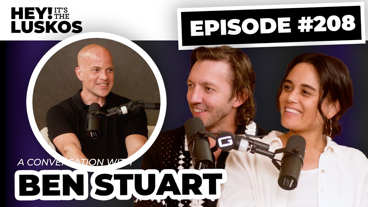 Ben Stuart: The Truth About Modern Love | Levi + Jennie Lusko | Hey! It's The Luskos - YouTube