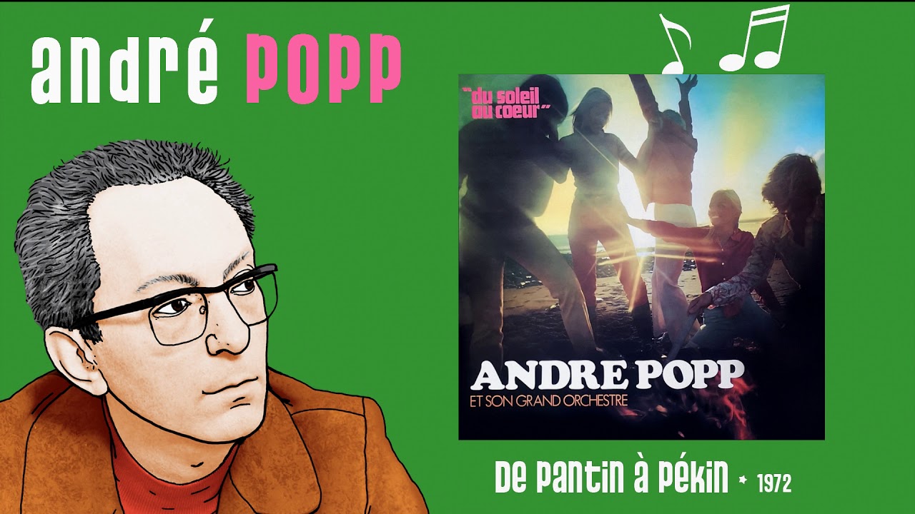 André Popp - De Pantin à Pékin (Audio Officiel) - YouTube Music