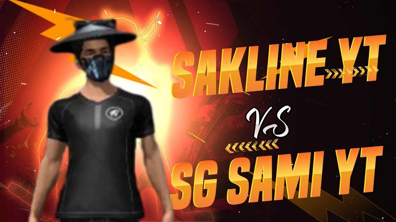 SAKLAIN YT VS SG SAMI YT - YouTube