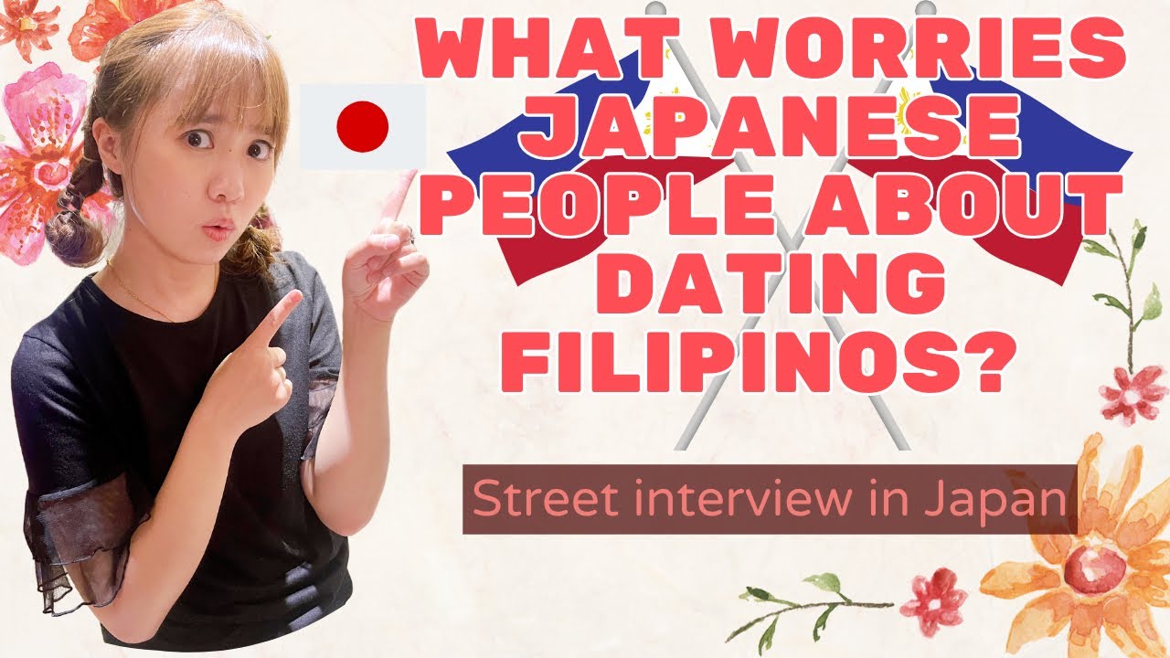 What worries Japanese people about dating Filipinos? [Street interview ...