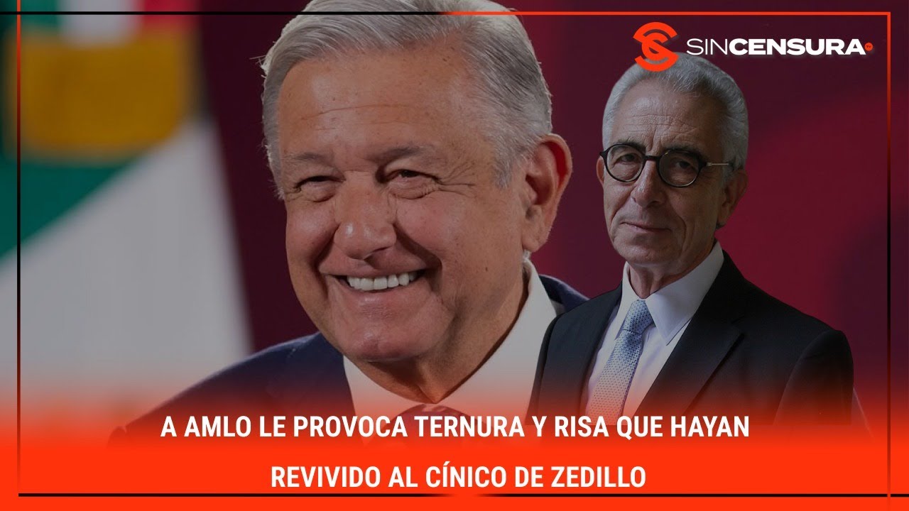 A #AMLO le provoca TERNURA Y RISA que hayan revivido al cínico de # ...