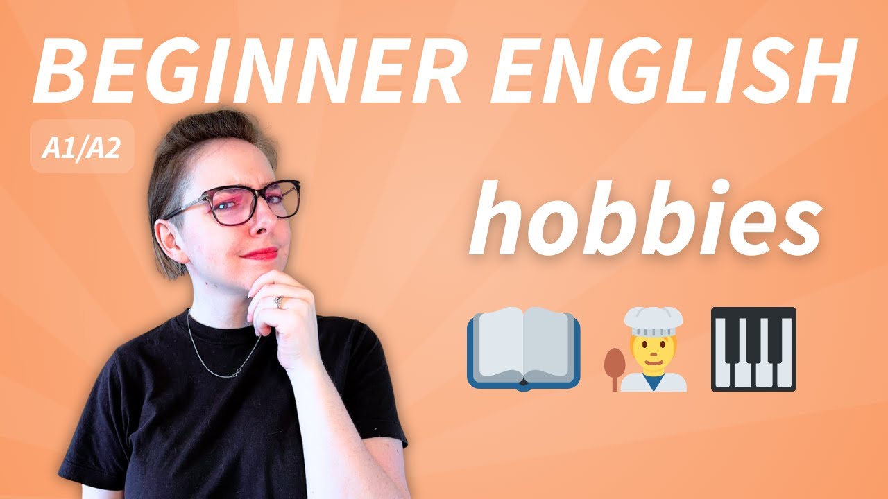 What are your hobbies? | SIMPLE BEGINNER ENGLISH A1 A2 daily listening ...