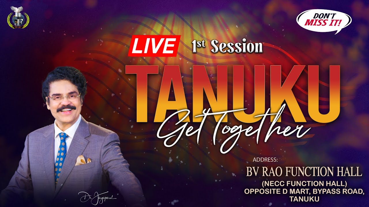 TANUKU GET TOGETHER || SESSION 1| DR JAYAPAUL - YouTube