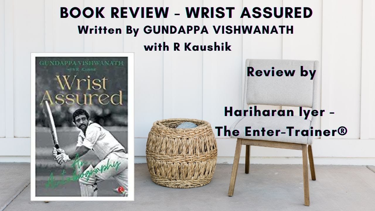 Book Review | Wrist Assured - By Gundappa Vishwanath | Review by ...