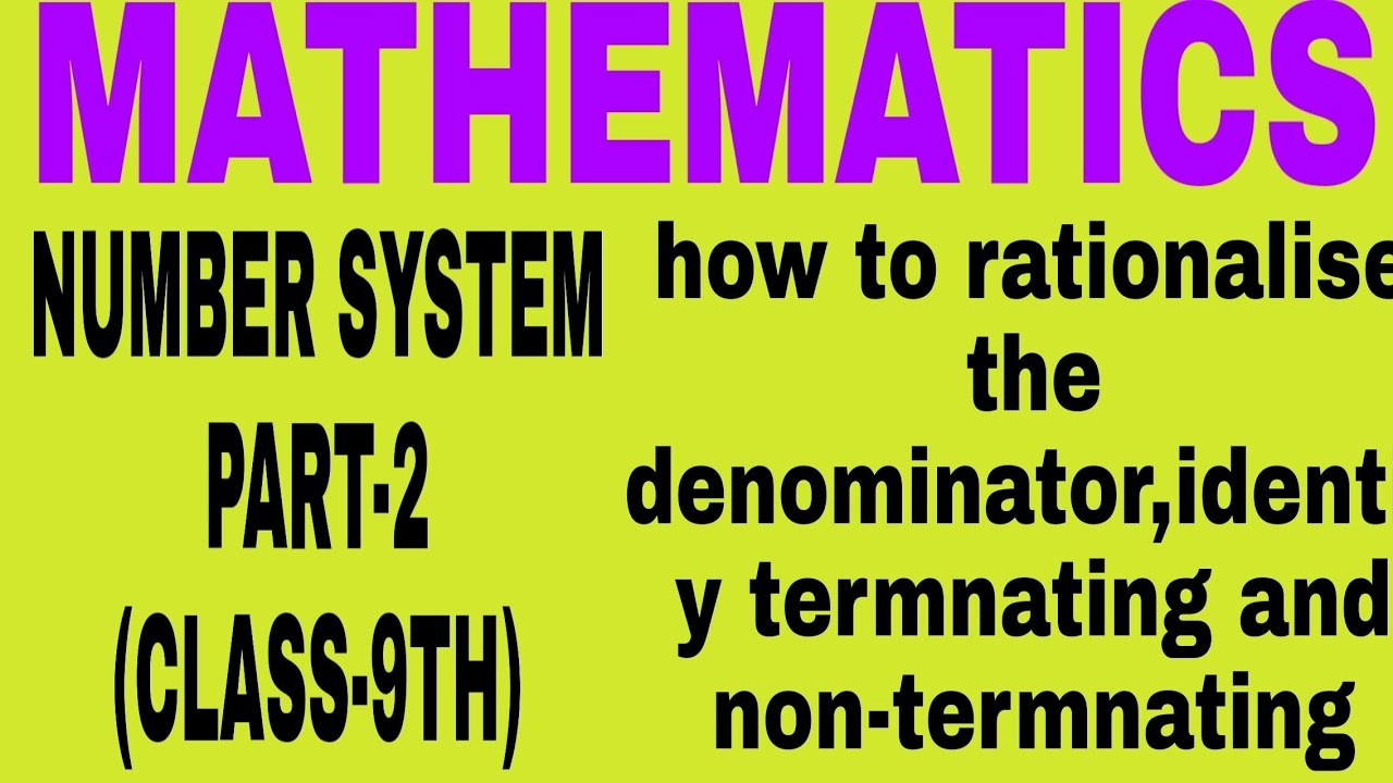 Number system part 2(9th class) how to rationalise the denominator and ...