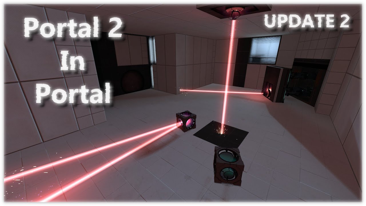Portal 2 in Portal 1 | Update 2 - YouTube
