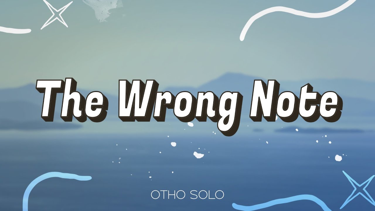 OTHO SOLO - The Wrong Note - YouTube