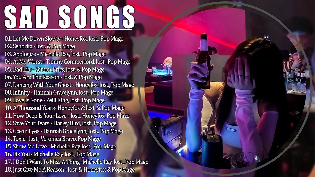Best Slowed Songs Playlist - Sad love songs that make you cry - Sad ...