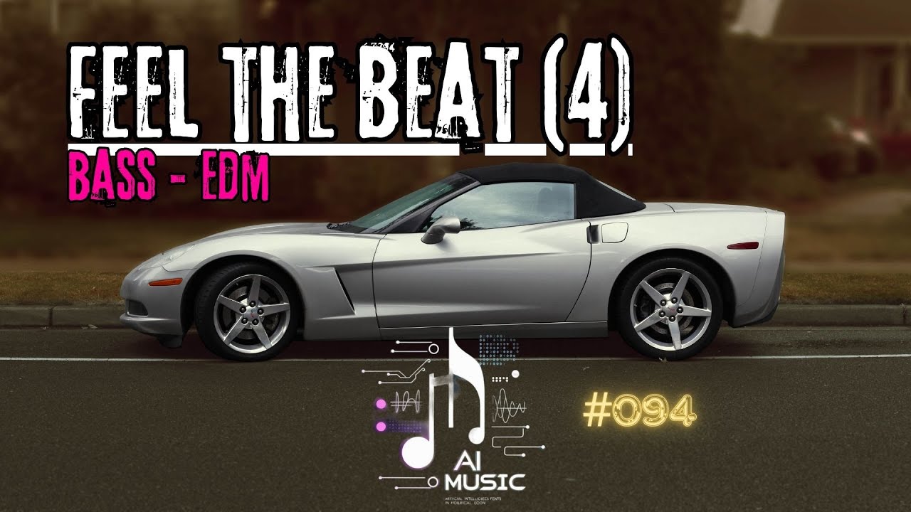 Feel the Beat 4 | Car Music 🔥 Bass Boosted Music Mix 🔥 Best Of EDM ...