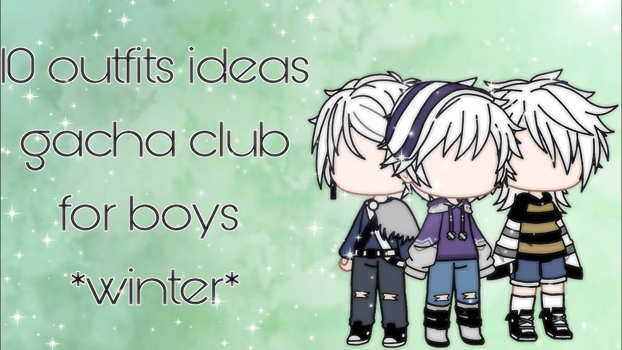 10 outfits ideas gacha club//winter//boy// ⛄ 🌨 ☃️ ⛷ - YouTube