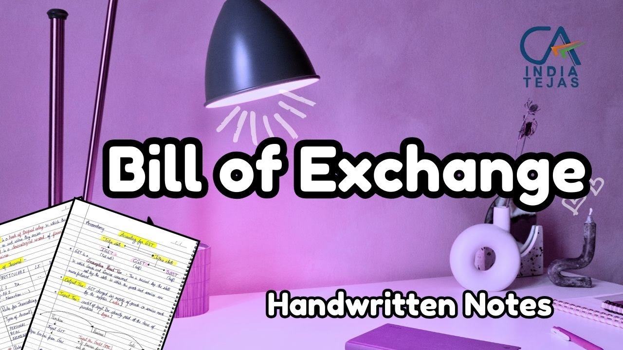 Handwritten Notes: Bill Of Exchange - CA Foundation - YouTube