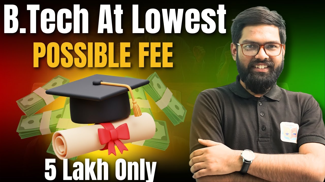 B.Tech Admission 2025 at Lowest Fee 💰 | Complete B.tech Just ₹5 Lakh ...