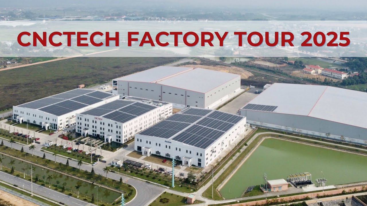 Explore CNCTech: CNC & Automation 2025 | Khám phá CNCTech: CNC & Tự ...