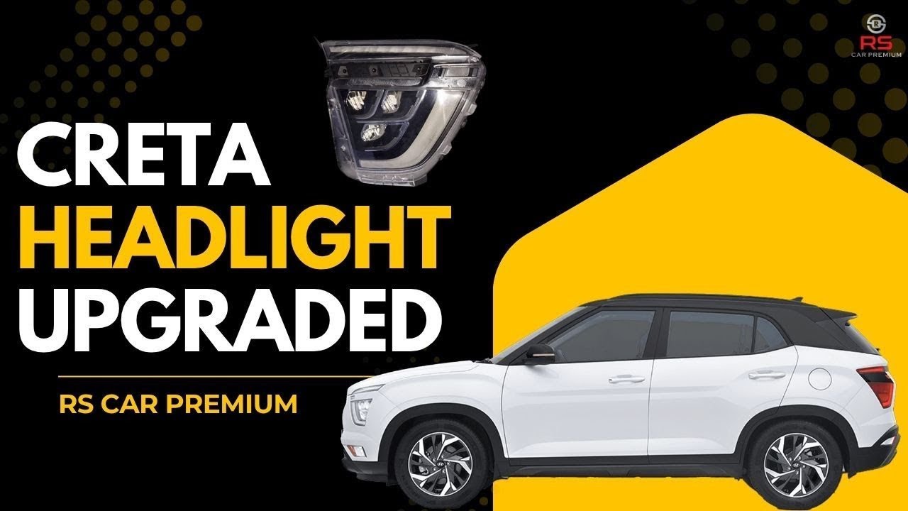 Creta Headlight Modification | Projector Upgrade | Lighting Solution ...