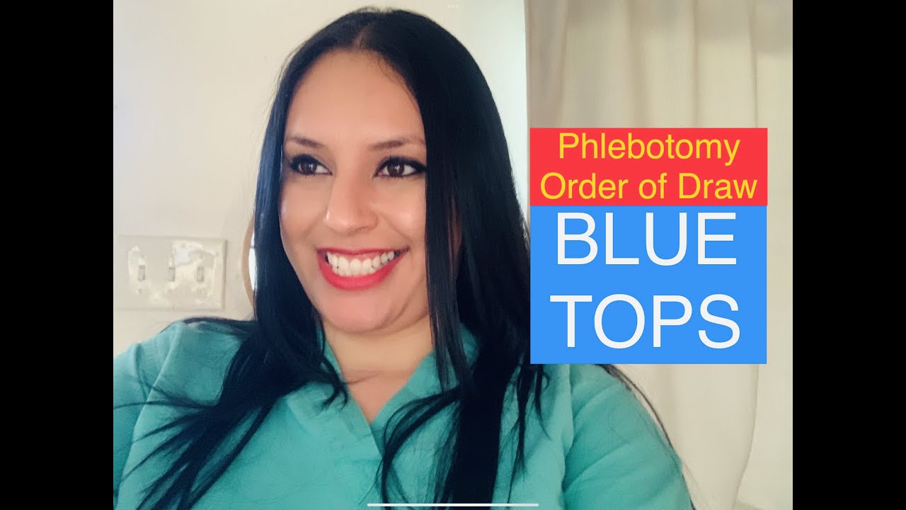 Phlebotomy Order of draw BLUE TOPS - YouTube