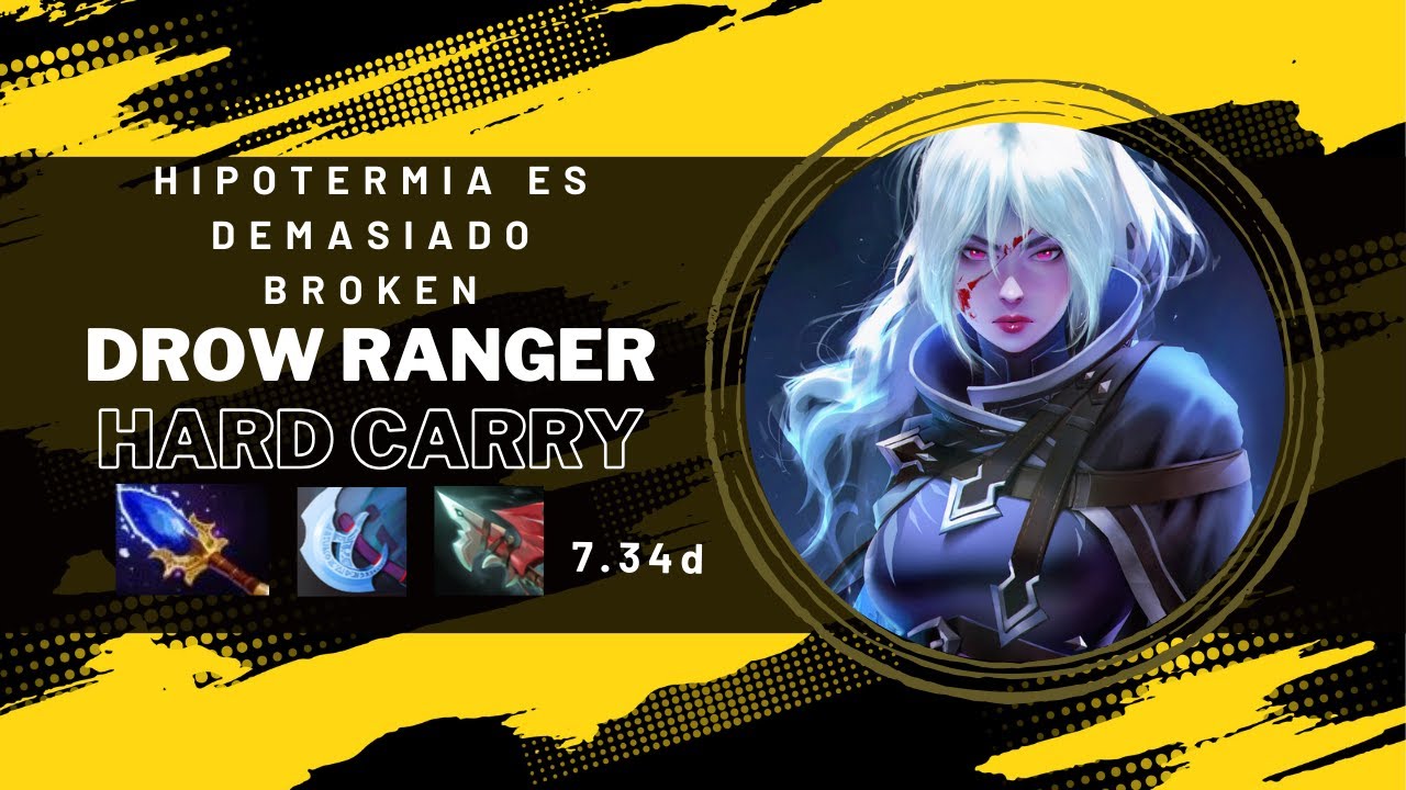 7.34d ️ Drow Ranger Hard Carry 🏹👩‍🦳 ️ Yo me wardeo sola 💅 - YouTube