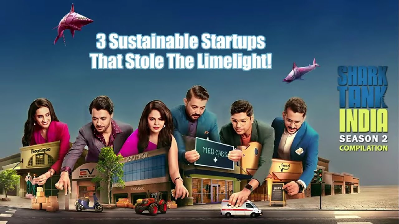 3 Sustainable Startups Making Waves! | Shark Tank India S02 ...