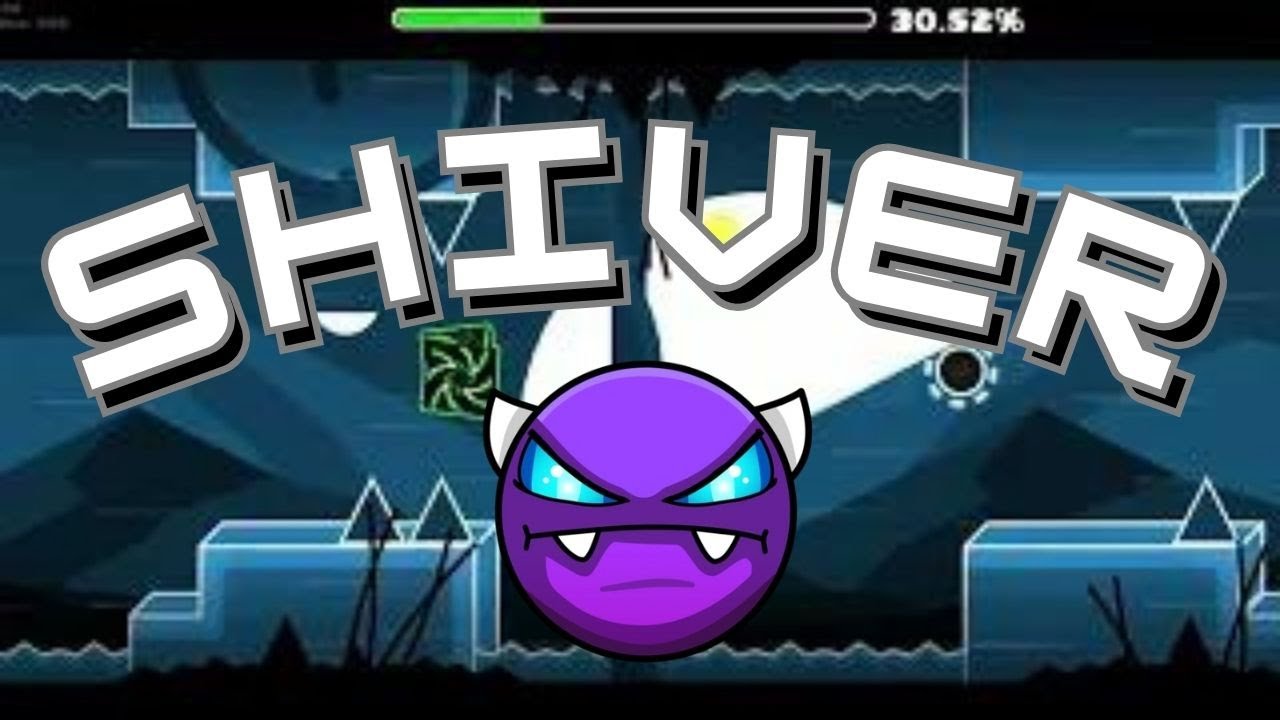Shiver 100% || Geometry Dash || Easy Demon - YouTube