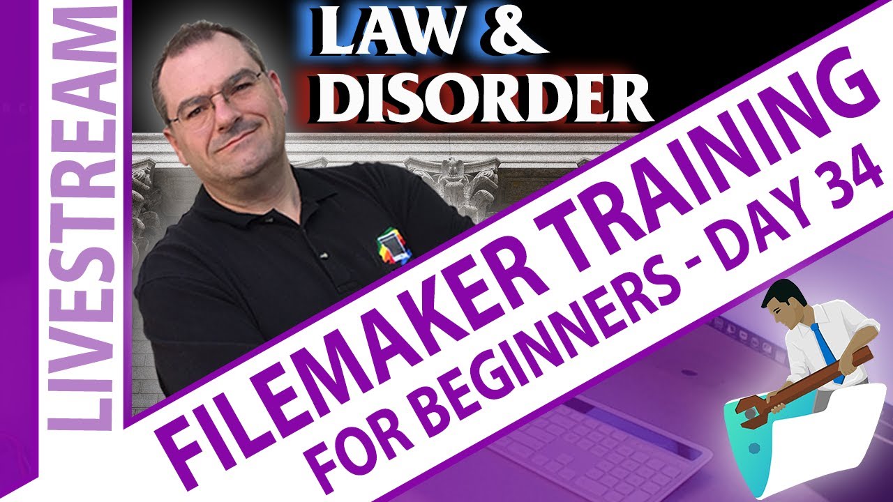 Law And Disorder Filemaker For Claris Beginners Script Debugger And Developer Tools Day 34