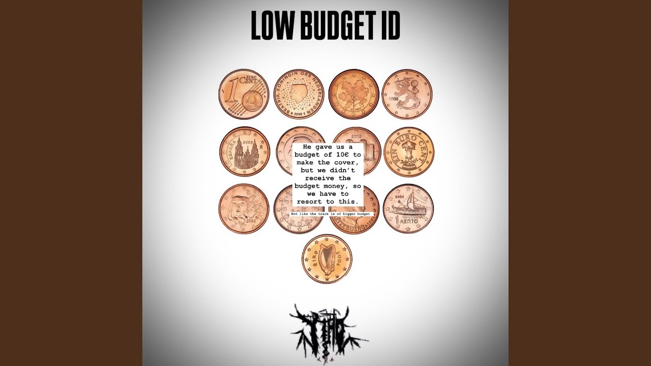LOW BUDGET ID - YouTube