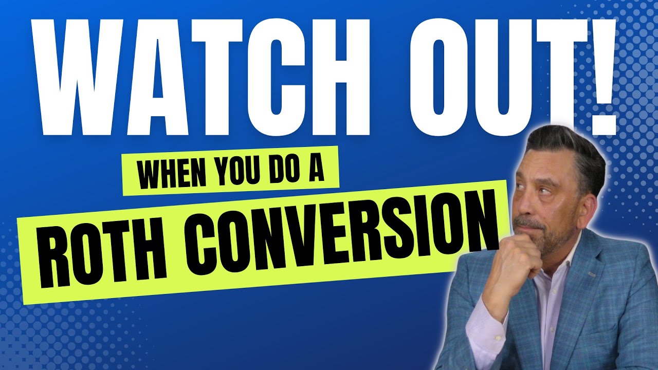 Watch out when you do a Roth Conversion! - YouTube