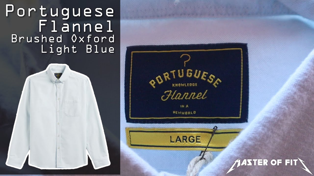 Portuguese Flannel Brushed Oxford Light Blue - YouTube