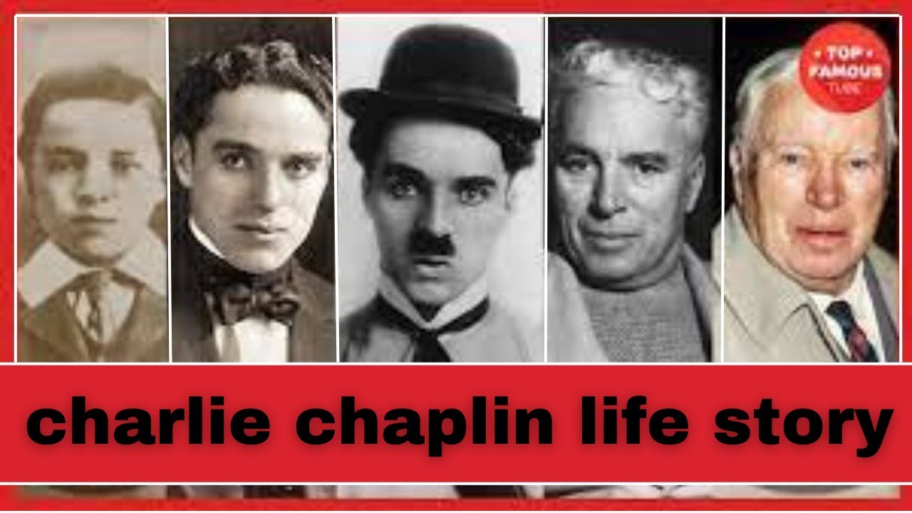charlie chaplin life story 10 years to 80 - YouTube
