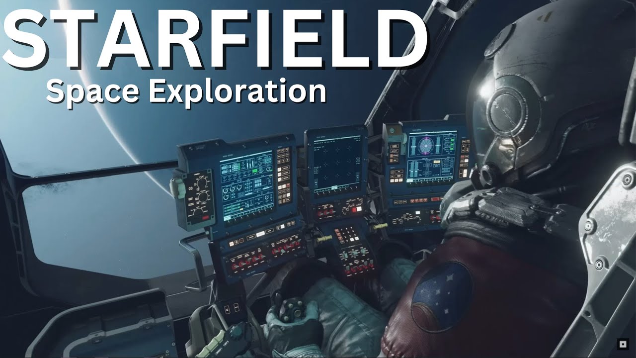 Starfield Space Exploration - What We Know! - YouTube